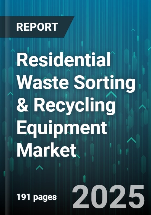 Residential Waste Sorting & Recycling Equipment Market - Cumulative ...