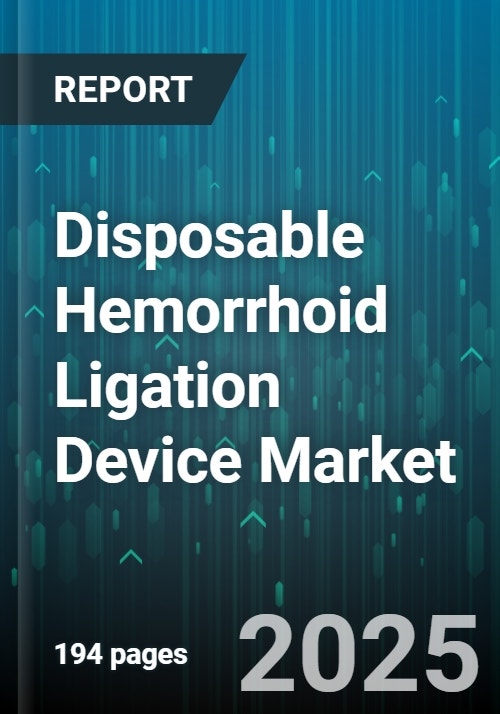 Disposable Hemorrhoid Ligation Device Market by Product Type (Preloaded ...