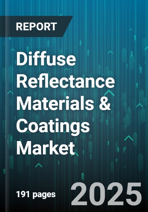 Diffuse Reflectance Materials & Coatings Market - Global Forecast 2025-2030