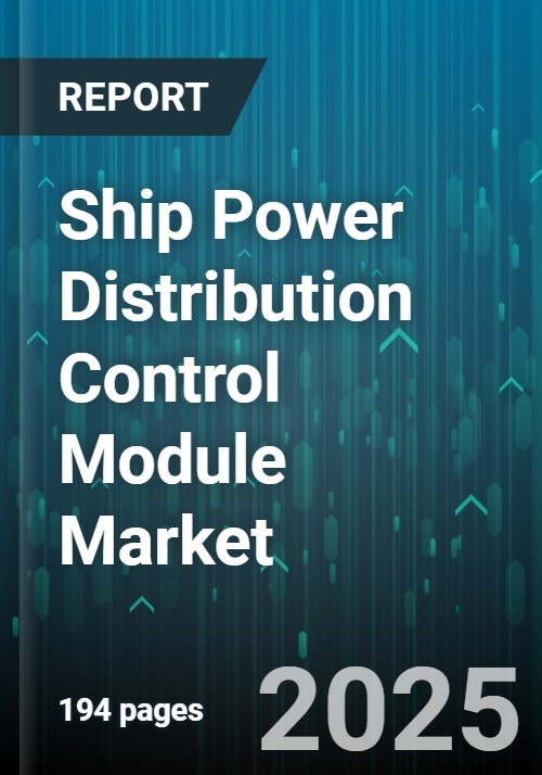 Ship Power Distribution Control Module Market - Cumulative Impact of ...