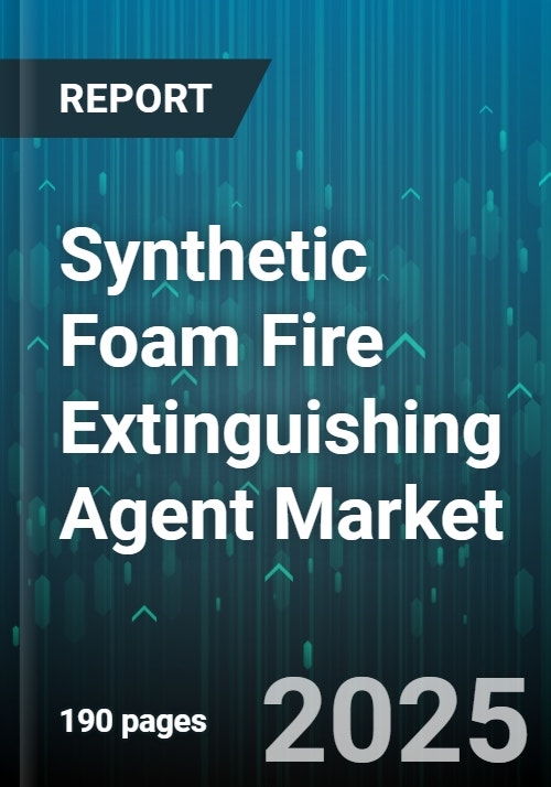 Synthetic Foam Fire Extinguishing Agent Market - Cumulative Impact of ...