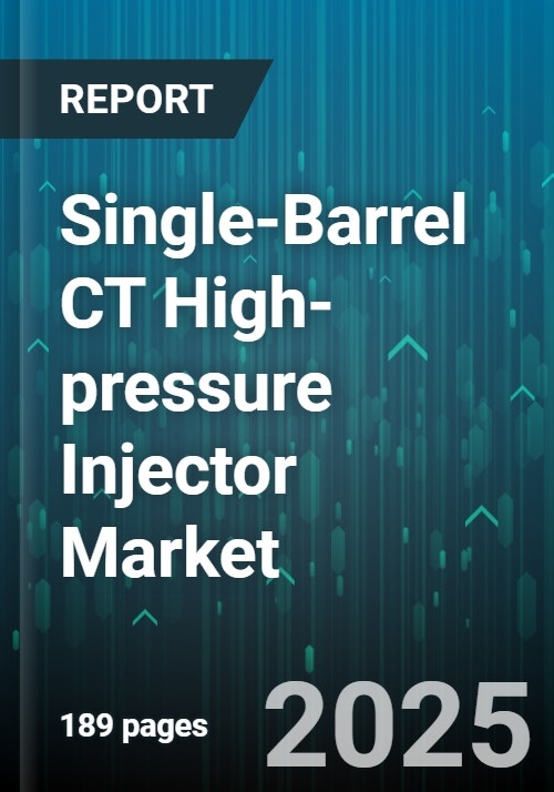 Single-Barrel CT High-pressure Injector Market - Global Forecast to 2030