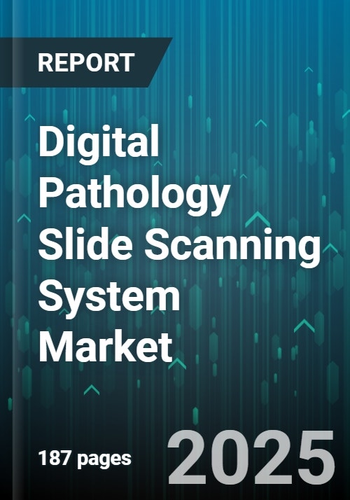 Digital Pathology Slide Scanning System Market by Product Type ...