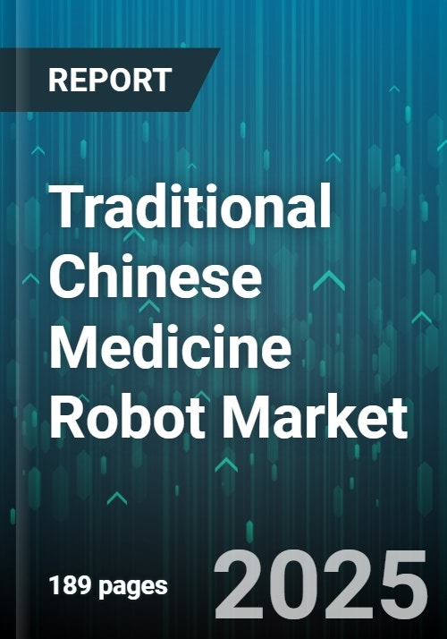 Traditional Chinese Medicine Robot Market by Application (Diagnosis ...