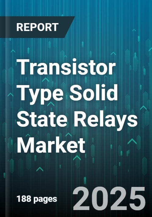 Transistor Type Solid State Relays Market - Global Forecast to 2030