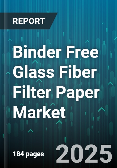 Binder Free Glass Fiber Filter Paper Market by Application (Air ...