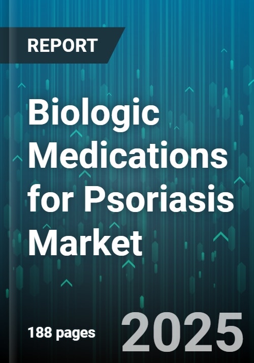 Biologic Medications for Psoriasis Market by Drug Class, Route Of ...