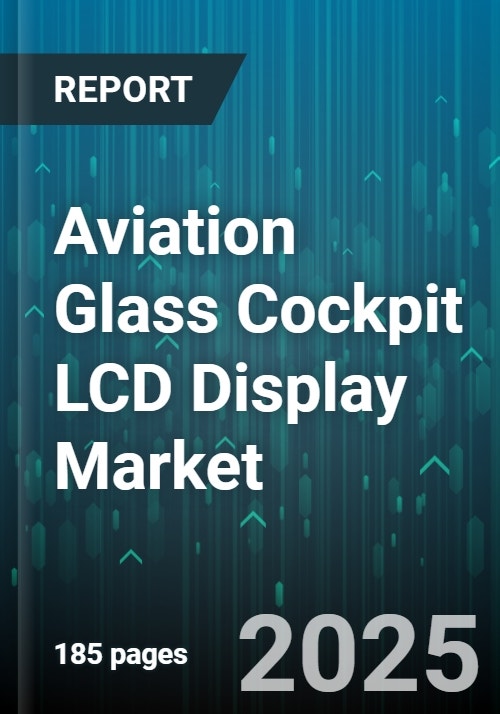 Aviation Glass Cockpit LCD Display Market by Display Type, Aircraft ...