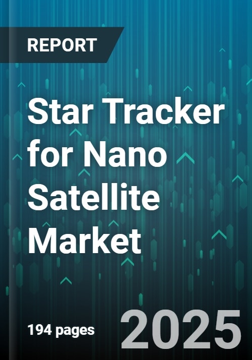 Star Tracker for Nano Satellite Market - Global Forecast to 2030