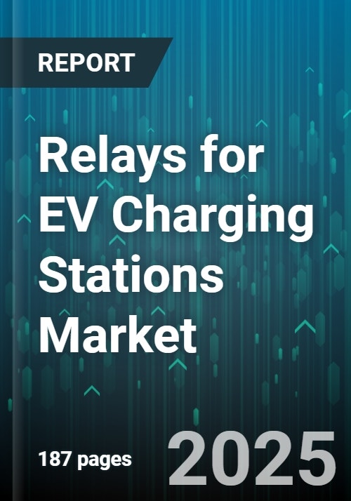 Relays for EV Charging Stations Market by Relay Type, Current Rating ...