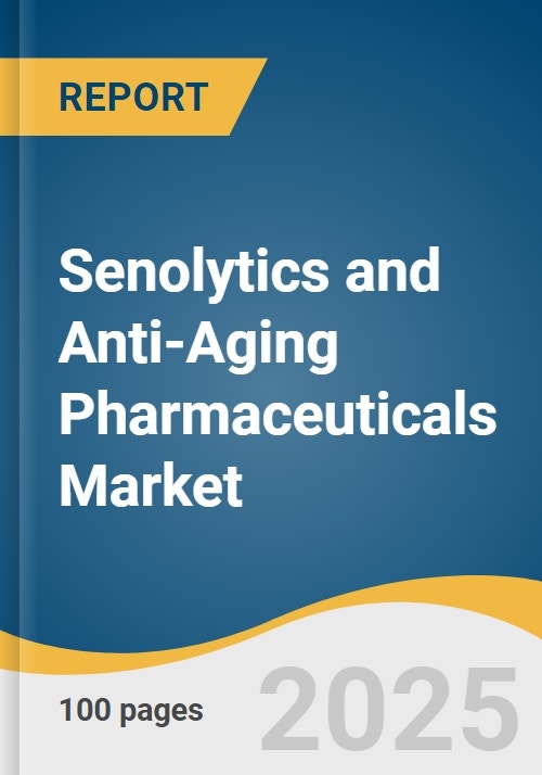 Senolytics and Anti-Aging Pharmaceuticals Market Size, Share & Trends ...