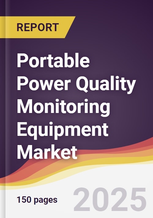 Portable Power Quality Monitoring Equipment Market Report: Trends, Forecast and Competitive ...