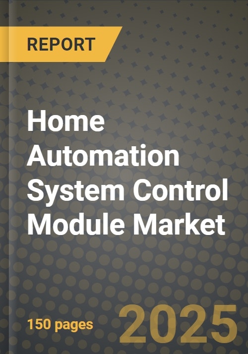 Home Automation System Control Module Market Size, Share, Trends ...