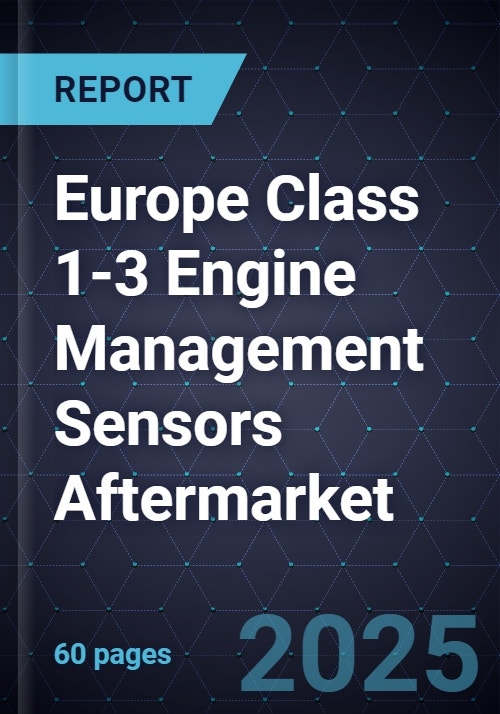 Europe Class 1-3 Engine Management Sensors Aftermarket, 2024-2029