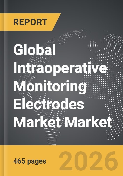 Intraoperative Monitoring Electrodes Market - Global Strategic Business ...