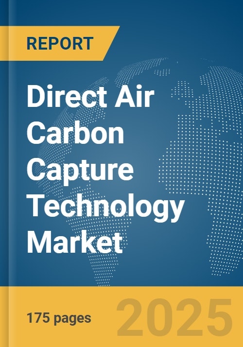 Direct Air Carbon Capture Technology Market Report 2025