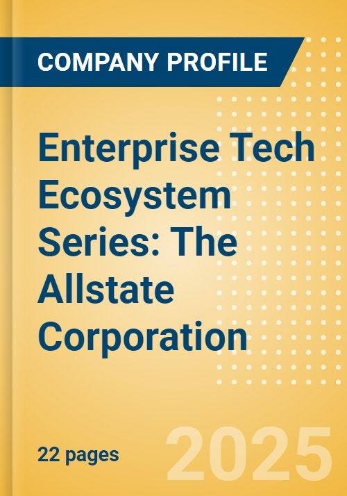 Enterprise Tech Ecosystem Series: The Allstate Corporation - 2025