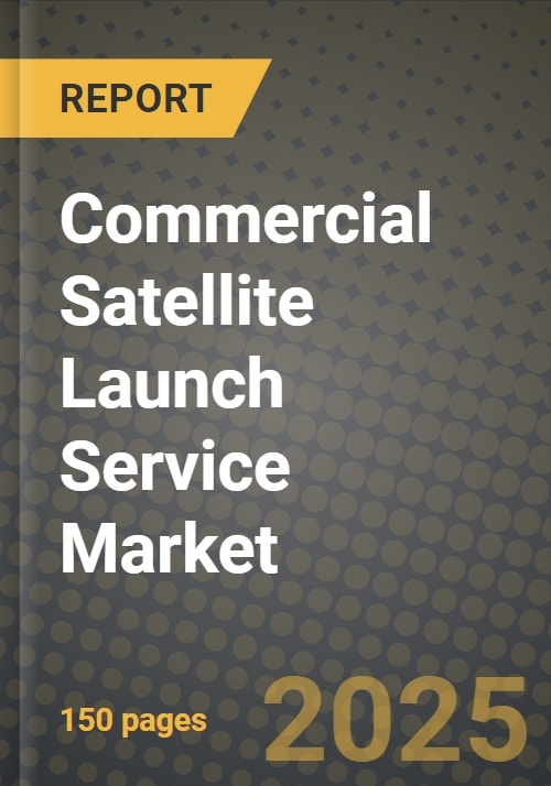 Commercial Satellite Launch Service Market Outlook 2025-2034: Market ...