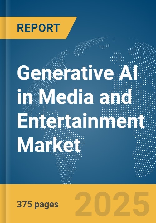 Generative AI in Media and Entertainment Market Opportunities and ...
