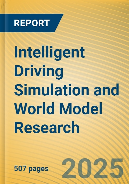 Intelligent Driving Simulation and World Model Research Report, 2025