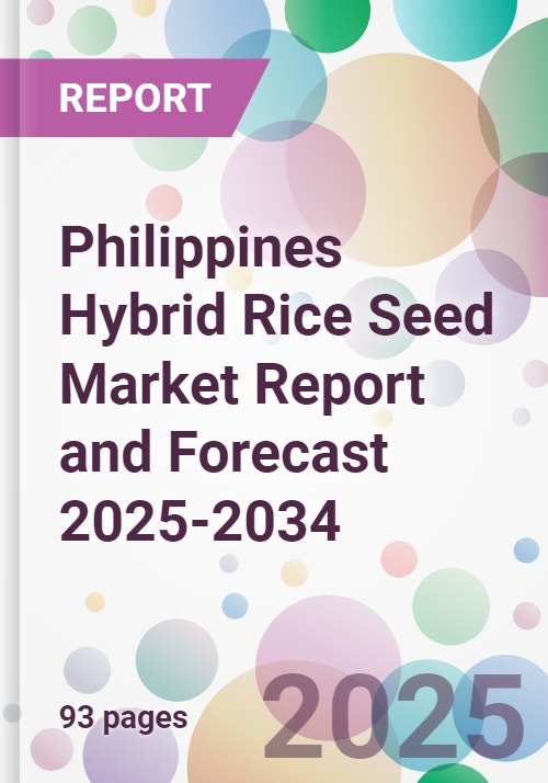 Philippines Hybrid Rice Seed Market Report and Forecast 2025-2034