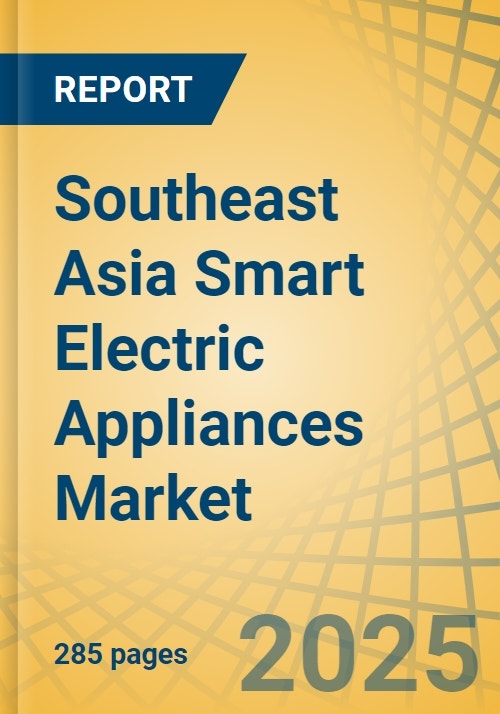 Southeast Asia Smart Electric Appliances Market Size, Share & Forecast ...