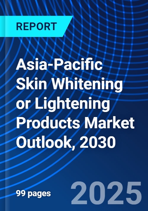 Asia-Pacific Skin Whitening or Lightening Products Market Outlook, 2030