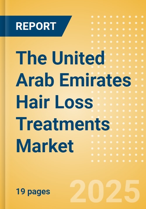 The United Arab Emirates Hair Loss Treatments Market Size