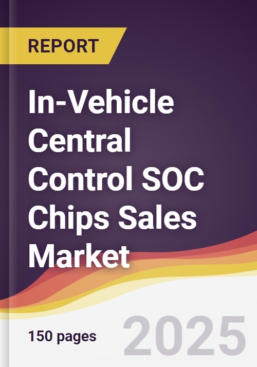 In-Vehicle Central Control SOC Chips Sales Market Report: Trends ...
