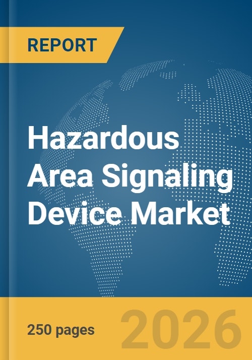 Hazardous Area Signaling Device Market Report 2026