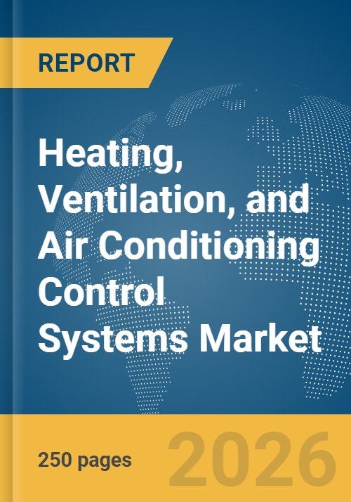 Heating, Ventilation, and Air Conditioning Control Systems Market ...