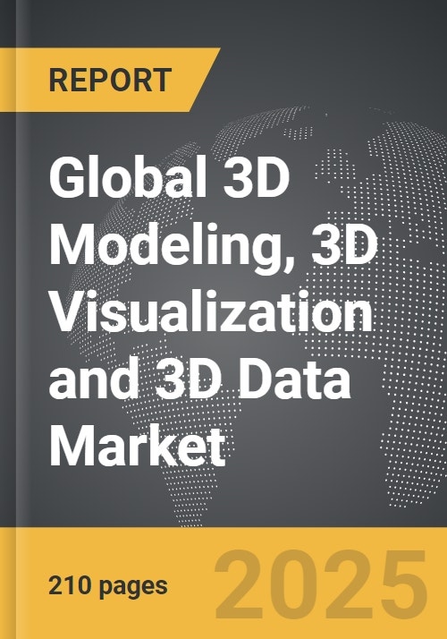 3D Modeling, 3D Visualization and 3D Data - Global Strategic Business ...