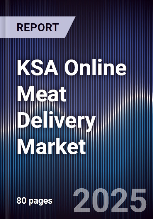 KSA Online Meat Delivery Market Outlook to 2030
