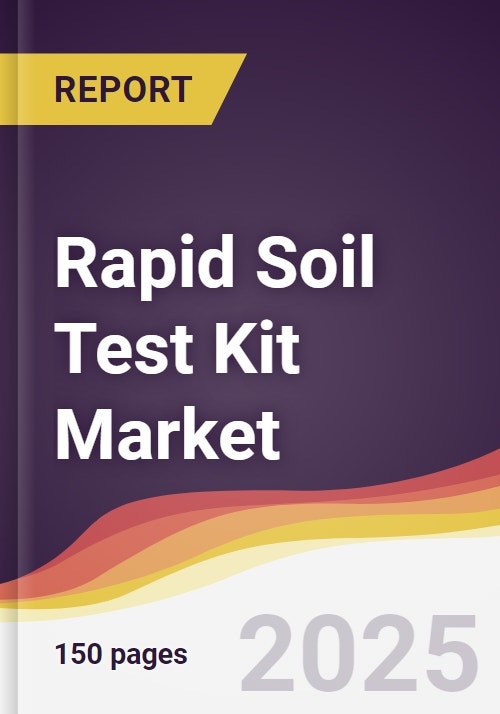 Rapid Soil Test Kit Market Report: Trends, Forecast and Competitive ...
