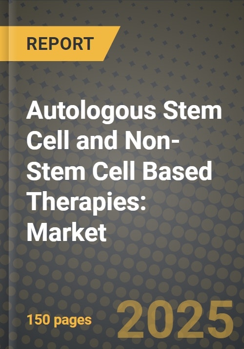 Autologous Stem Cell and Non-Stem Cell Based Therapies: Market Share ...