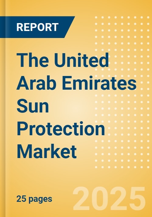 The United Arab Emirates Sun Protection Market Size & Trends