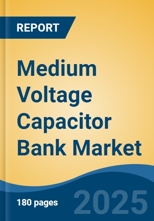 Medium Voltage Capacitor Bank Market - Global Industry Size, Share ...