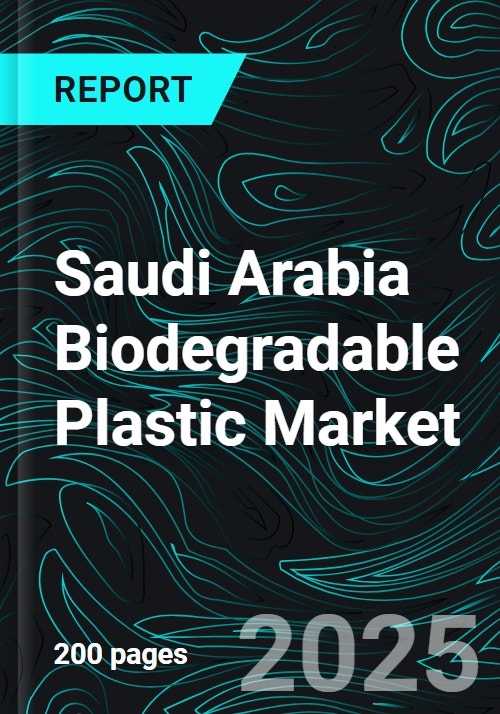 Saudi Arabia Biodegradable Plastic Market Size & Competitors
