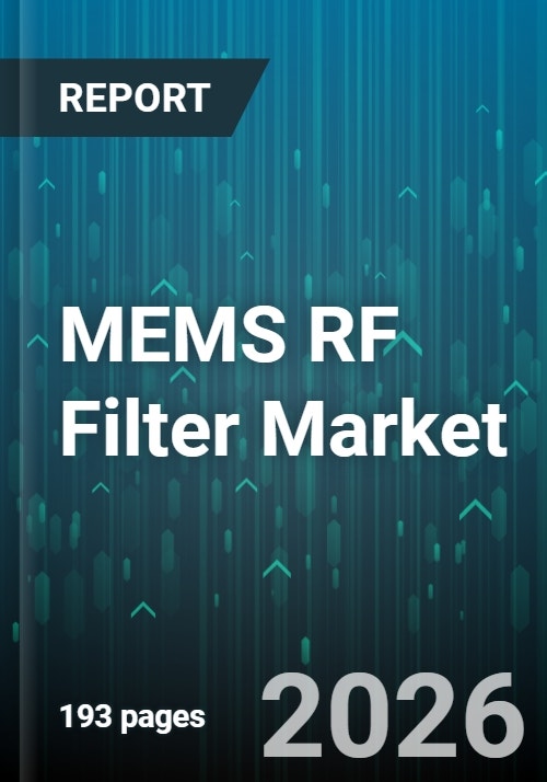MEMS RF Filter Market - Global Forecast 2026-2032