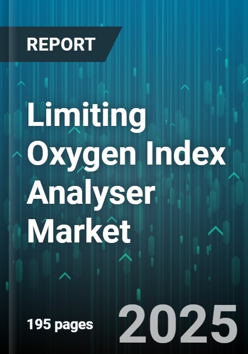 Limiting Oxygen Index Analyser Market - Global Forecast 2025-2030