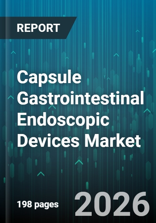 Capsule Gastrointestinal Endoscopic Devices Market - Global Forecast ...