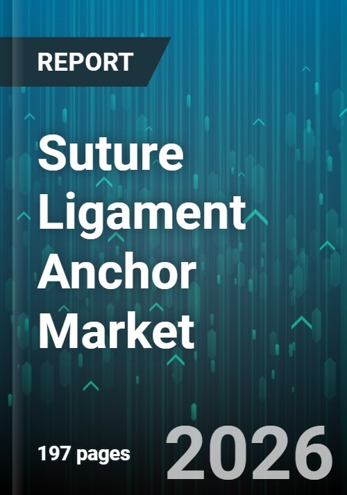 Suture Ligament Anchor Market by Anchor Type (Knotless Anchor, Knotted ...