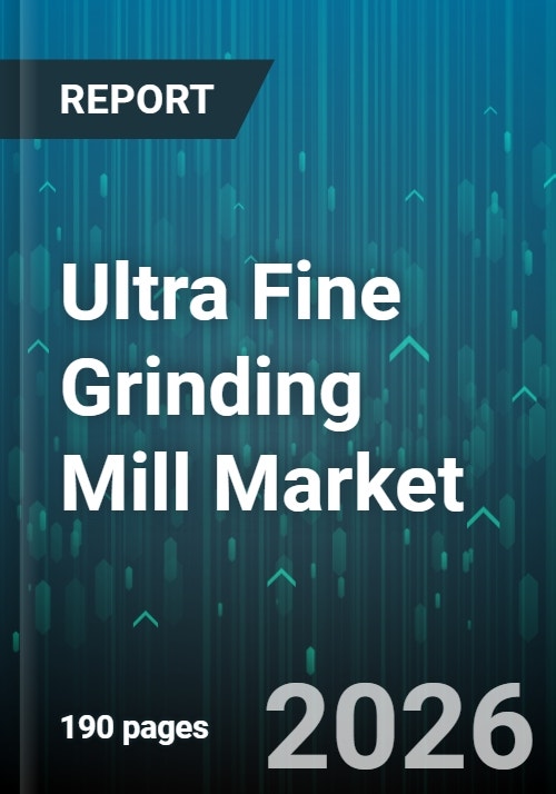 Ultra Fine Grinding Mill Market by Type (Air Classifier Mill, Ball Mill ...