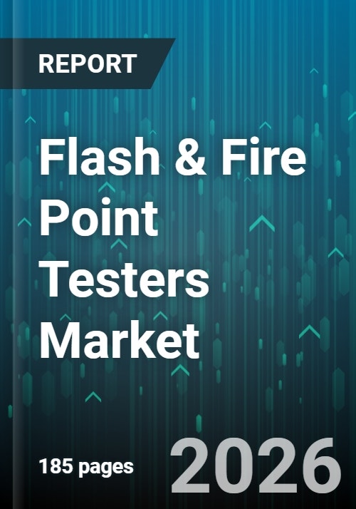 Flash & Fire Point Testers Market - Global Forecast 2026-2032