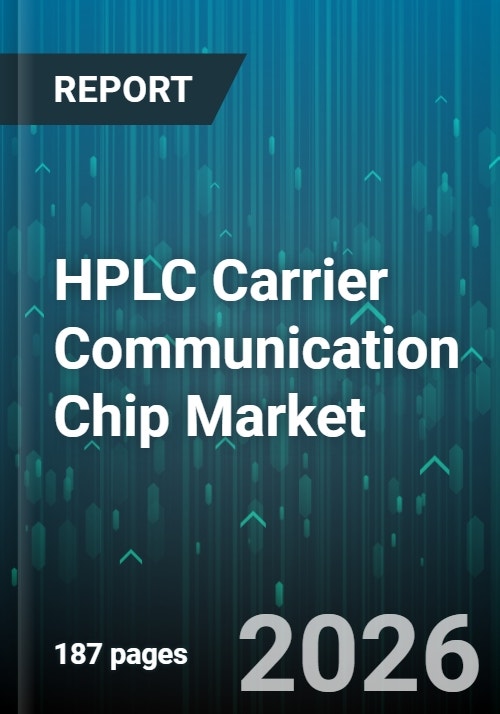 HPLC Carrier Communication Chip Market - Global Forecast 2026-2032
