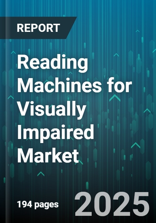 Reading Machines for Visually Impaired Market by Product Type (Desktop ...