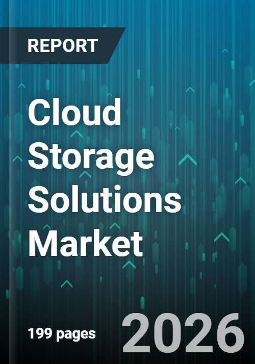 Cloud Storage Solutions Market - Global Forecast 2026-2032