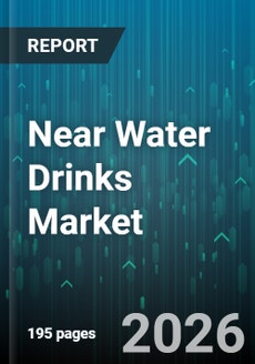 Near Water Drinks Market - Global Forecast 2026-2032