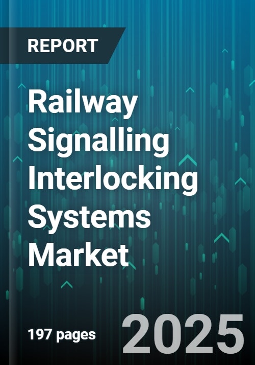 Railway Signalling Interlocking Systems Market by Installation ...