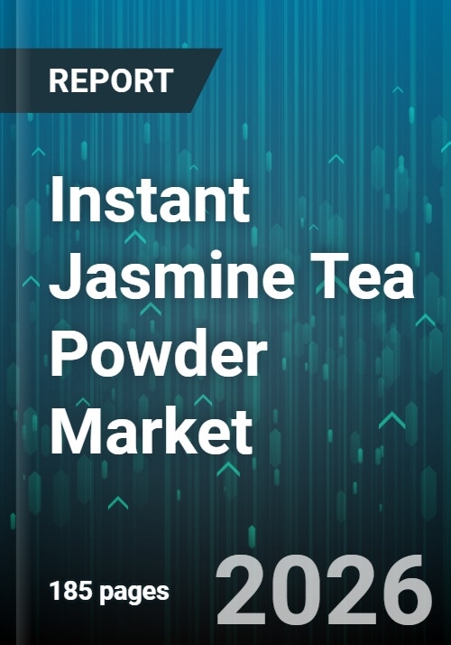Instant Jasmine Tea Powder Market - Global Forecast to 2030